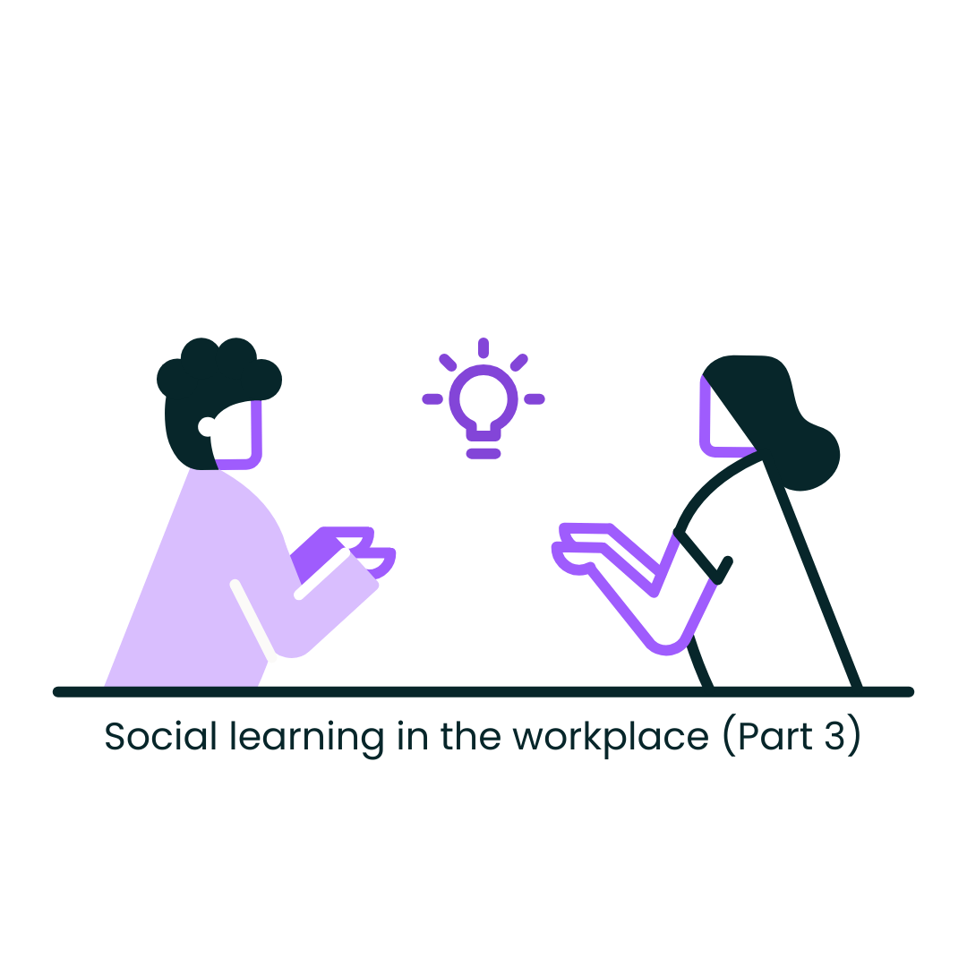 Social learning in the workplace: designing learning that lasts ...